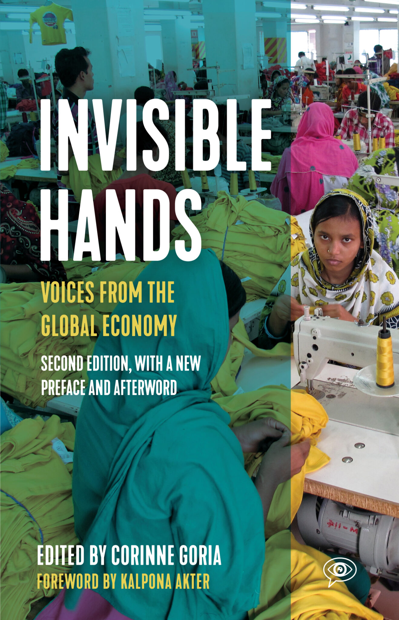 Invisible Hands: Voices From the Global Economy - Voice of Witness
