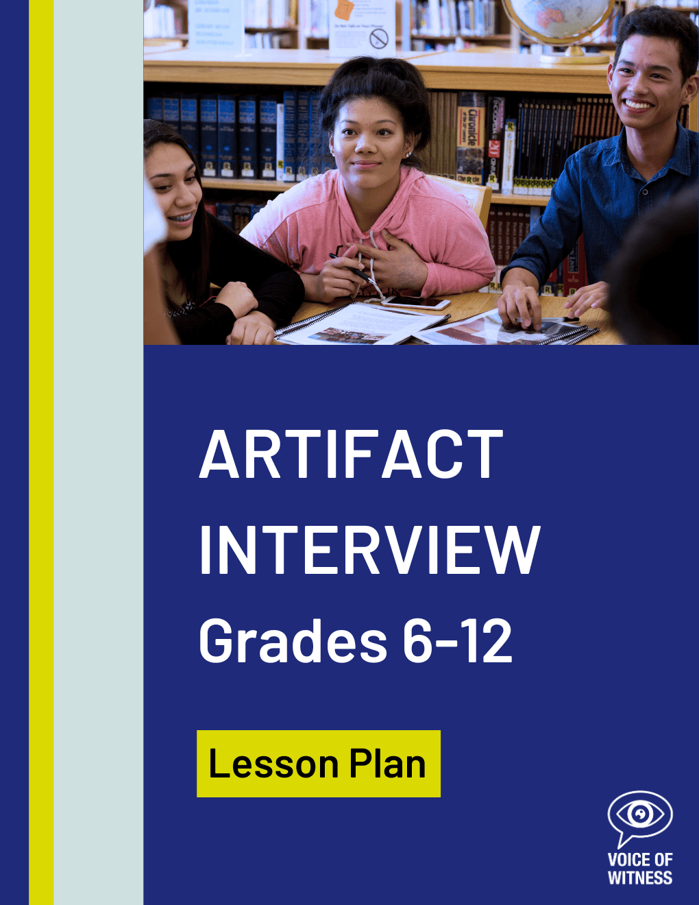Artifact Interview Lesson Plan – Voice of Witness